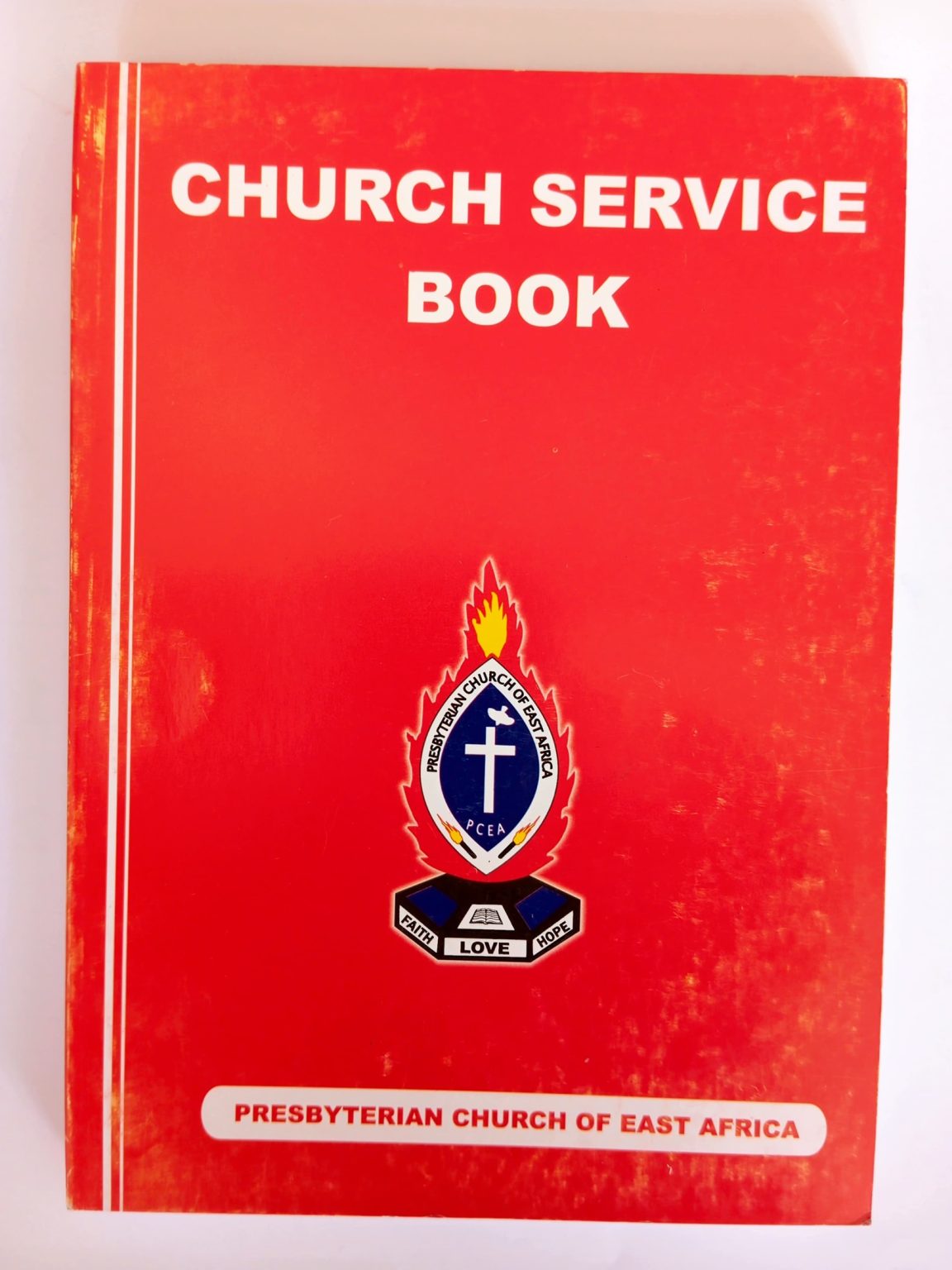 PCEA Church Service Book - Presbyterian Church Of East Africa